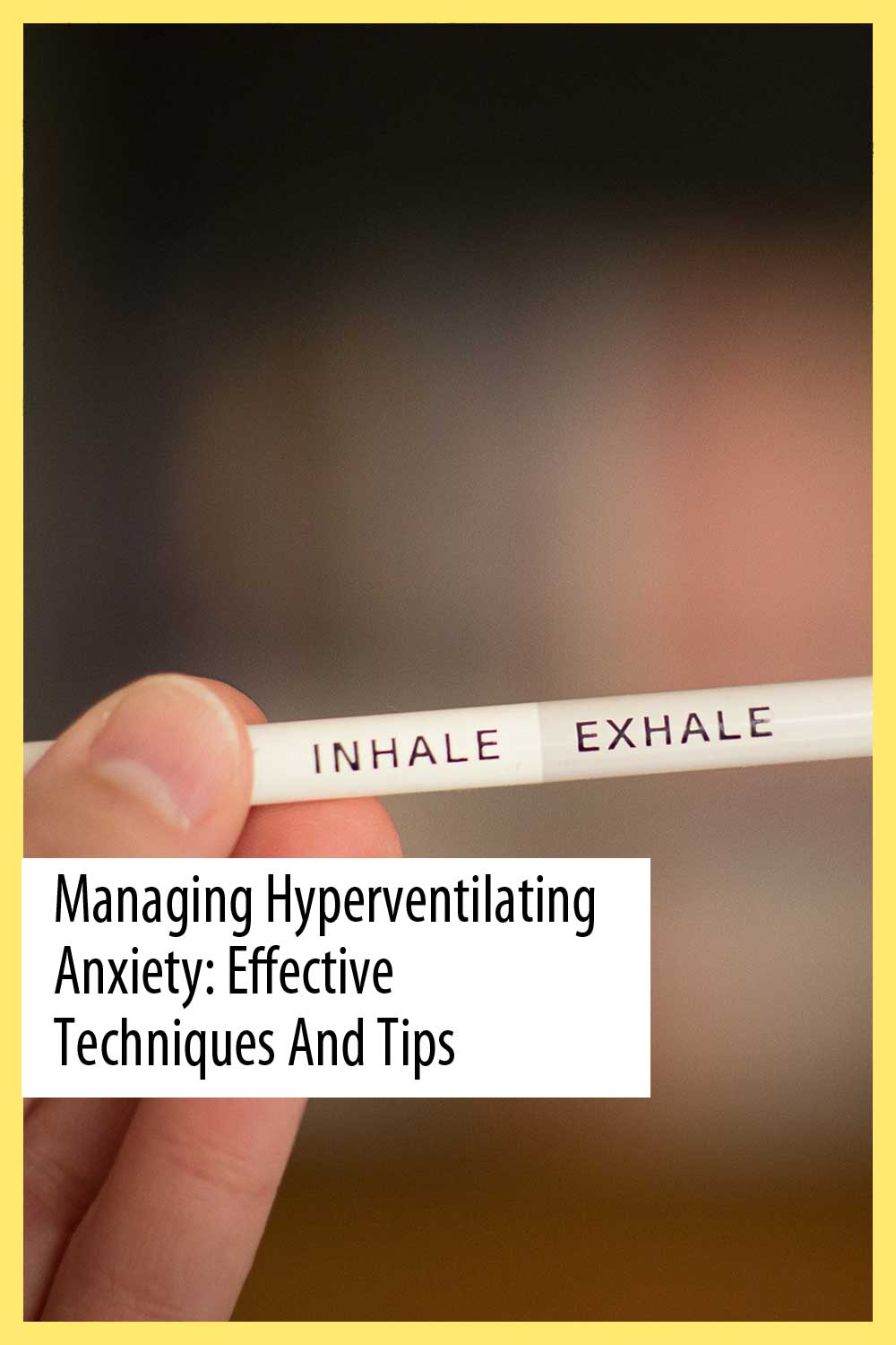 Managing Hyperventilating Anxiety: Effective Techniques and Tips